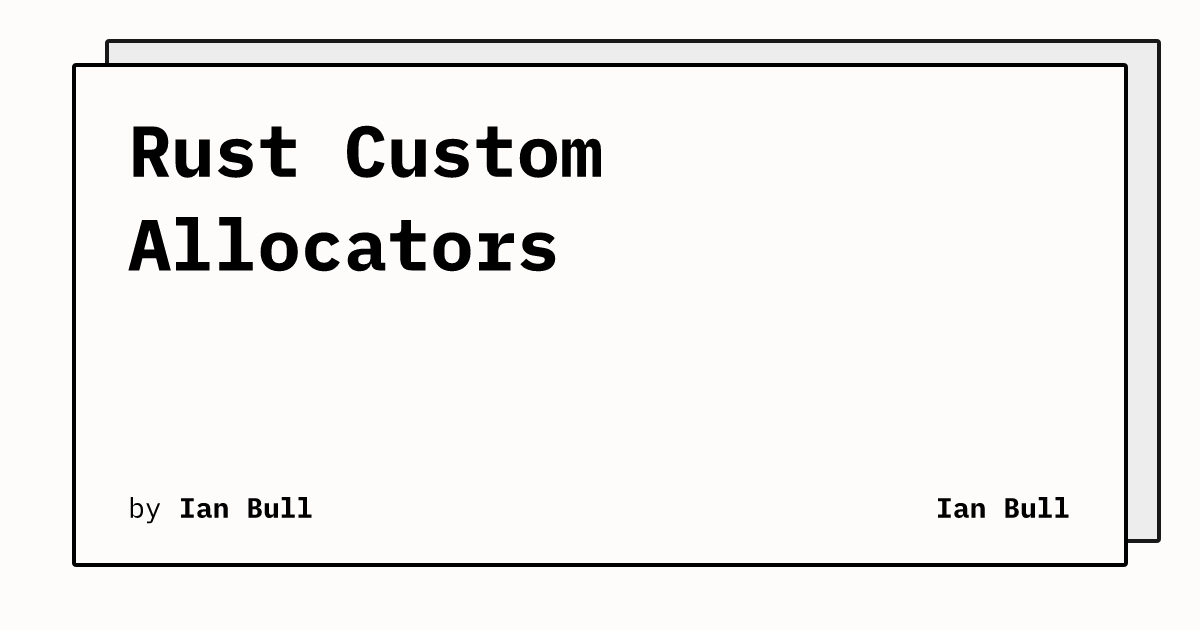 Rust Custom Allocators